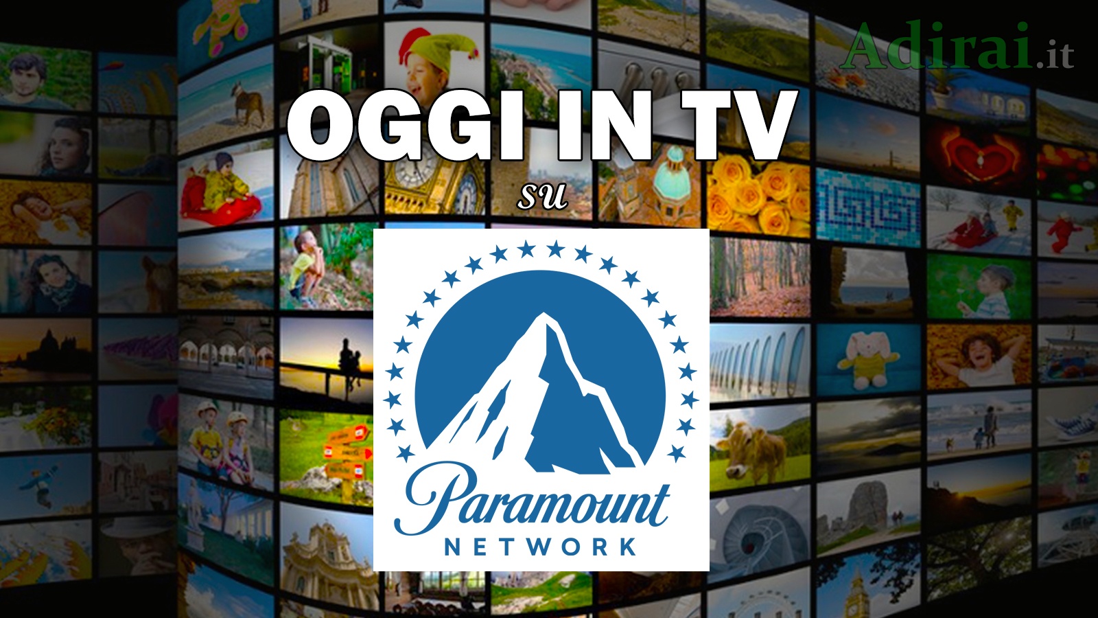 Oggi in TV - La programmazione di Paramount Network stasera in TV