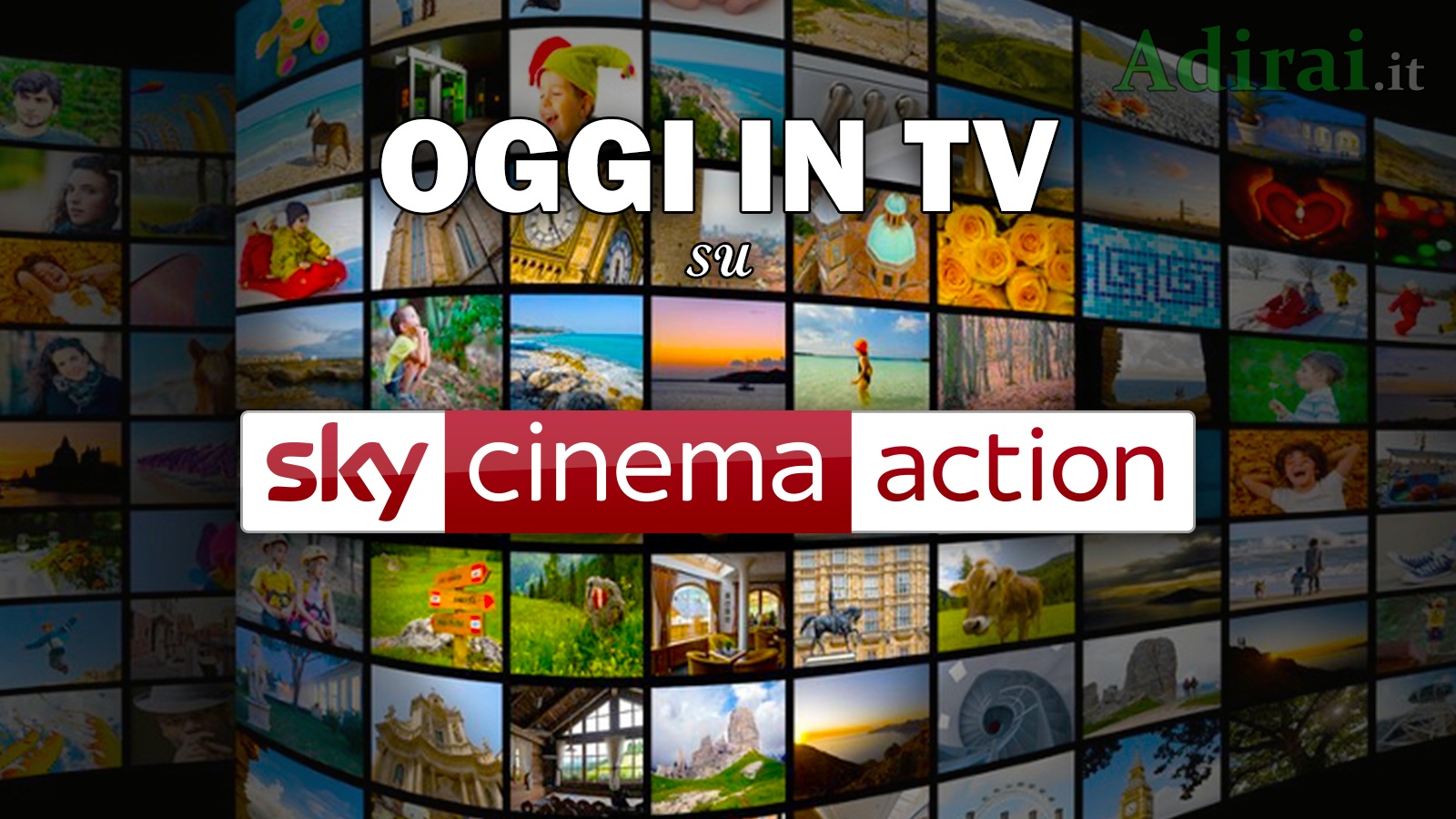 Oggi In TV La Programmazione Di Sky Cinema Action Stasera In TV