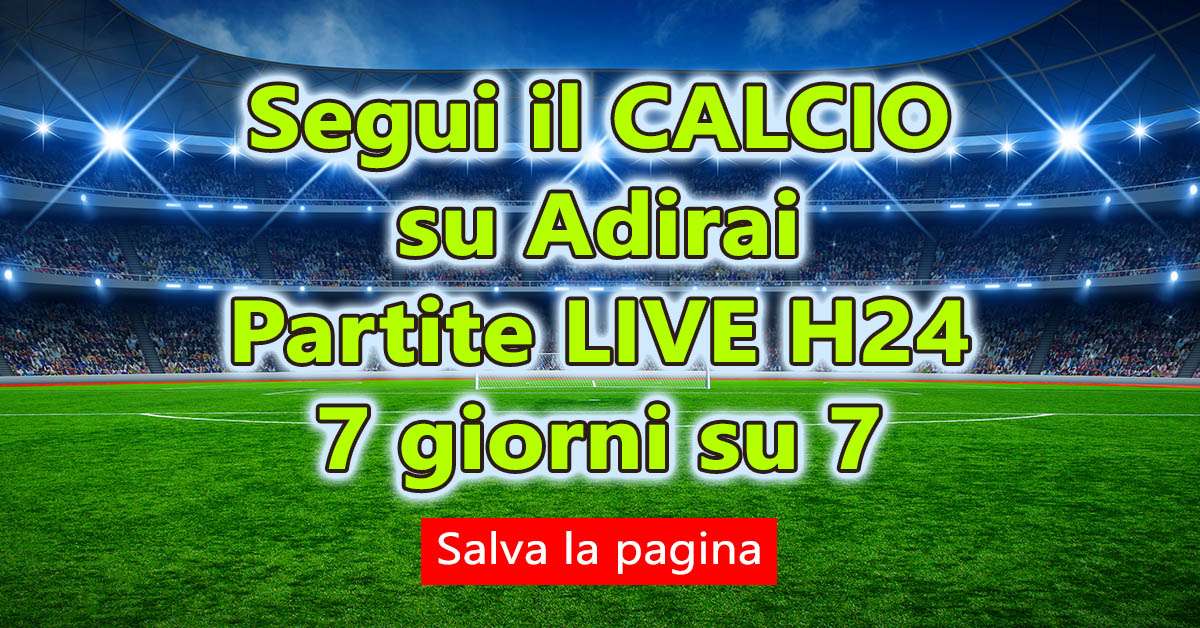 Partite di calcio oggi in tempo reale